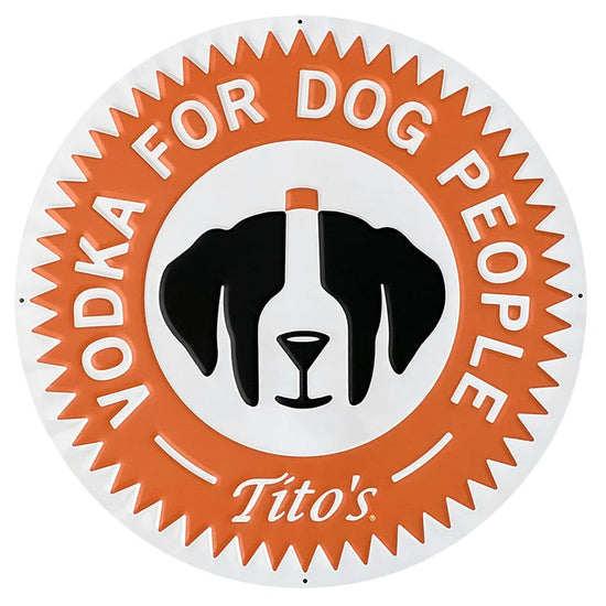 Vodka for Dog People Bar Sign – Tito's Handmade Vodka